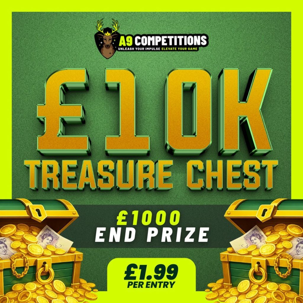 £10K TREASURE CHEST – A9 Competitions